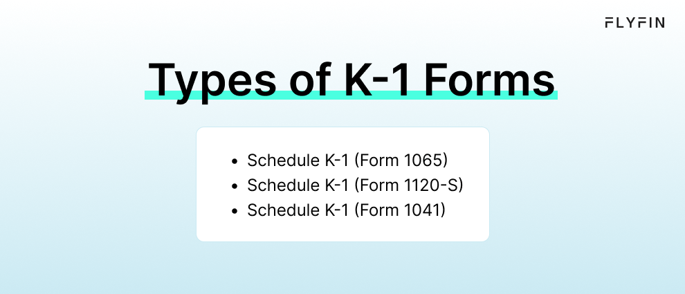 Schedule K-1: Types, Instructions, Deadlines